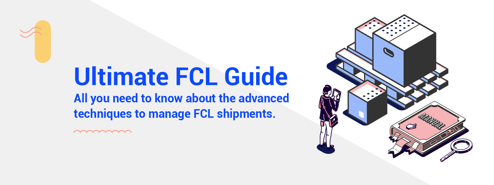 FCL Shipping: Streamlining Large-Scale Shipments for Businesses